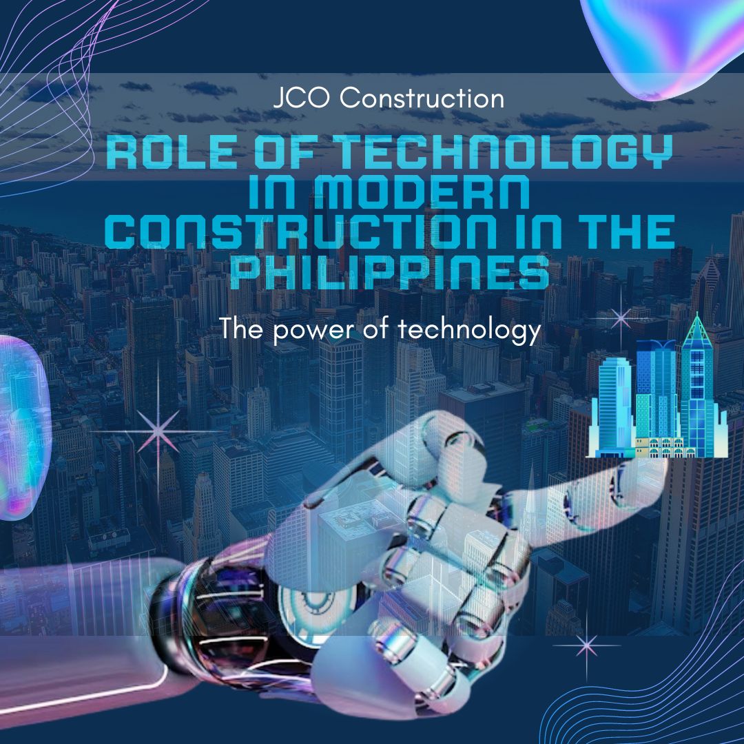 Role of Technology in Modern Construction in the Philippines